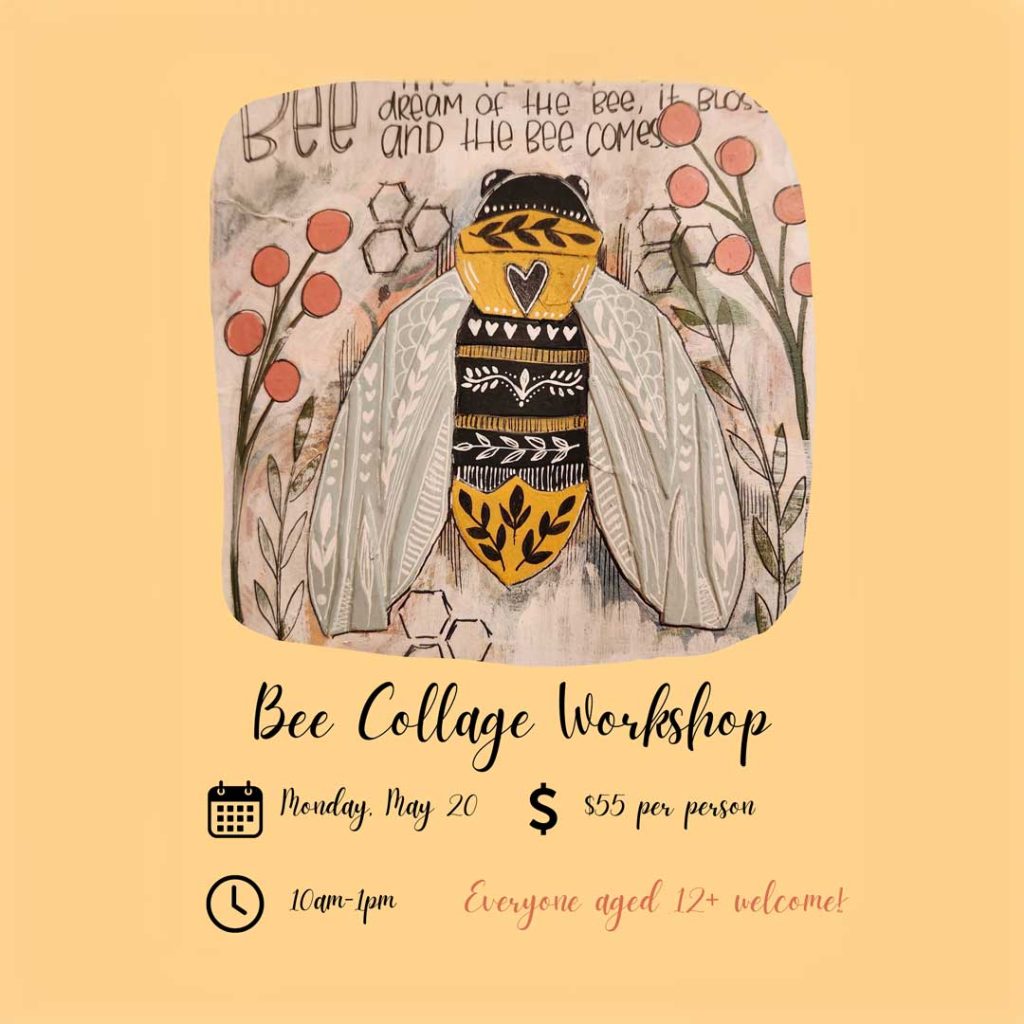 Bee Art Collage Workshop | Ellis Nature Centre